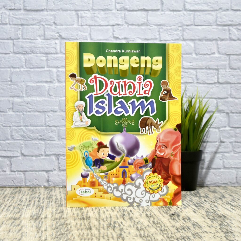 Dongeng Dunia Islam - Penerbitjabal.co.id
